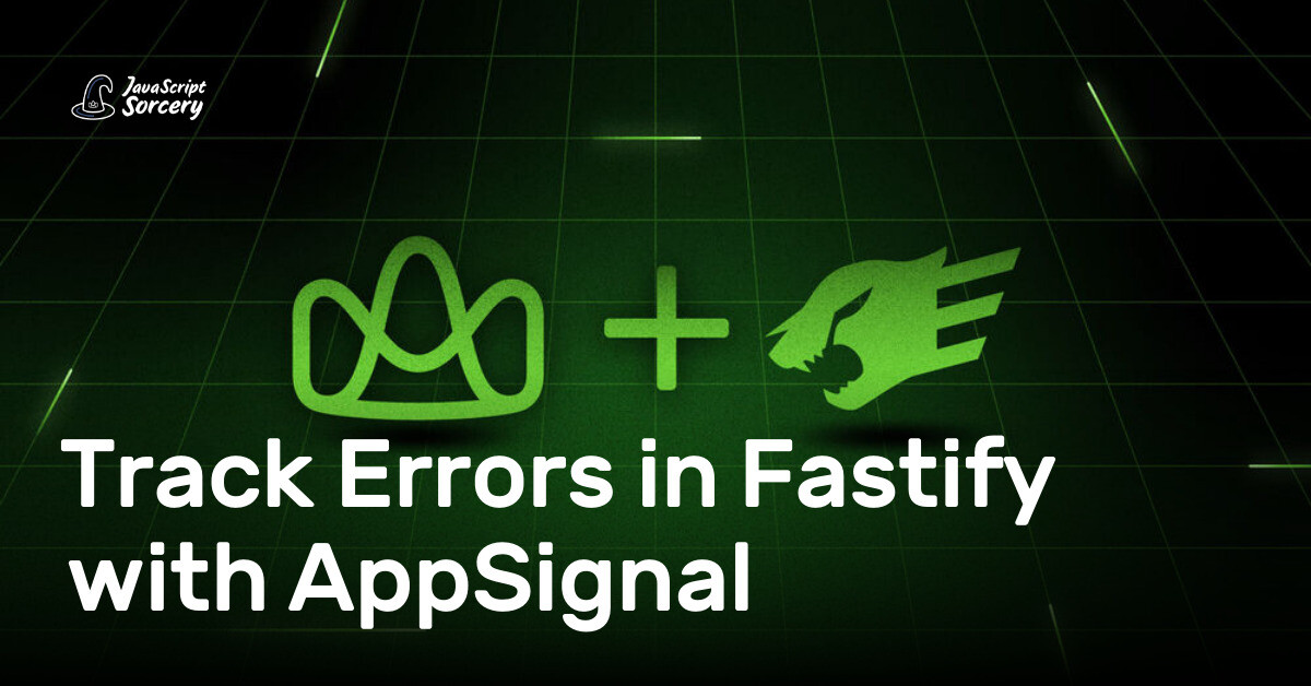 Track Errors In Fastify With Appsignal Appsignal Blog