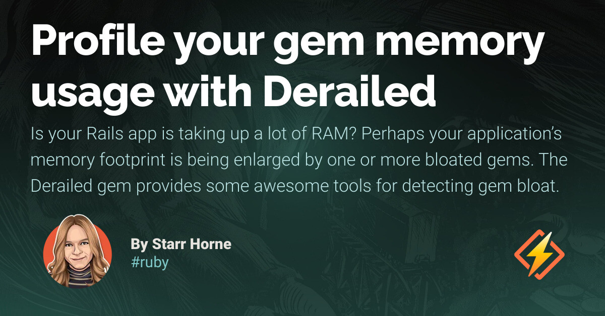 Profile Your Gem Memory Usage With Derailed Honeybadger Developer Blog