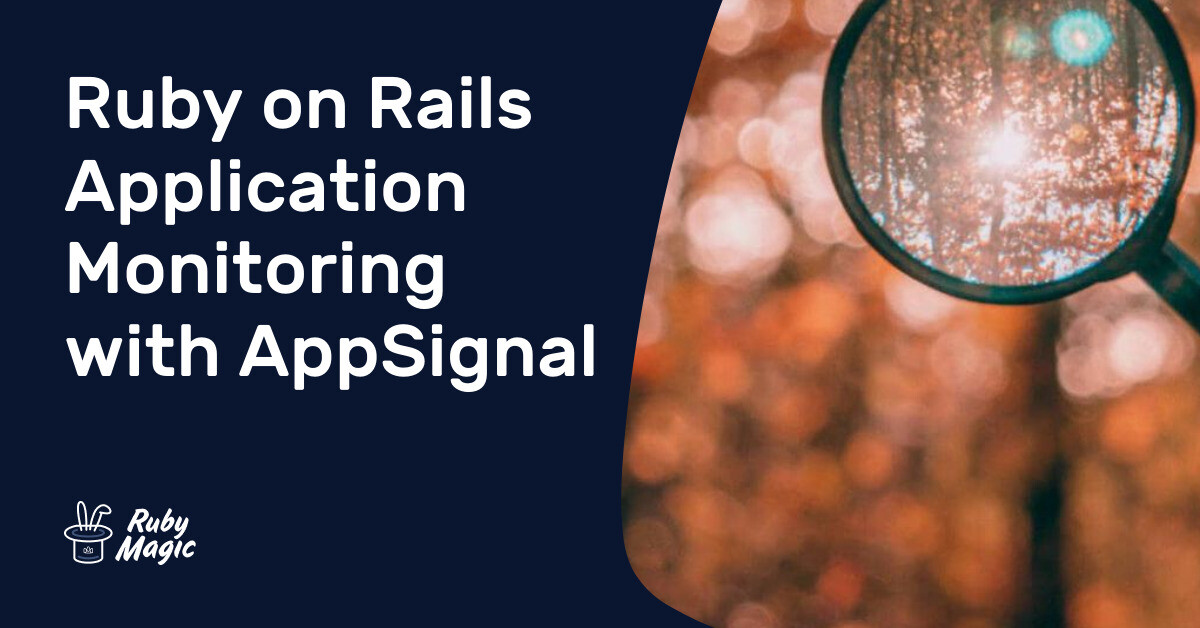 Ruby On Rails Application Monitoring With Appsignal Appsignal Blog