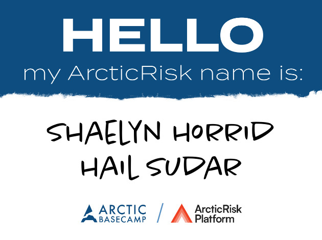 Shaelyn Horrid Hail Sudar | ArcticRisk Platform