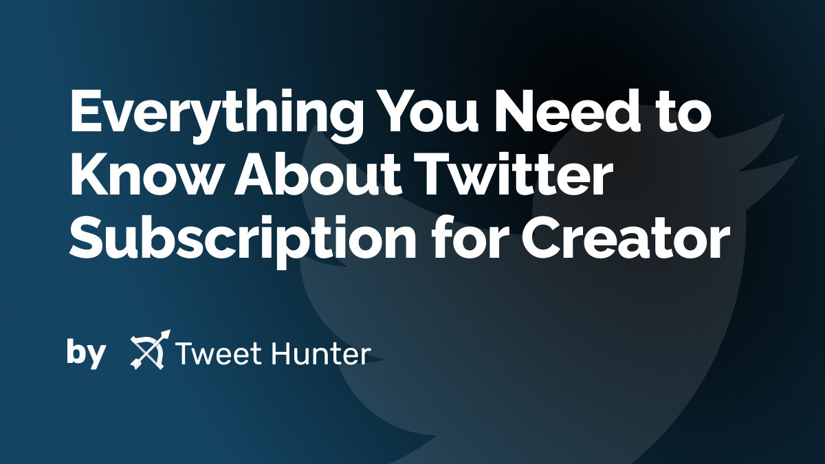 Twitter/X for Creators: What Is It and How to Apply