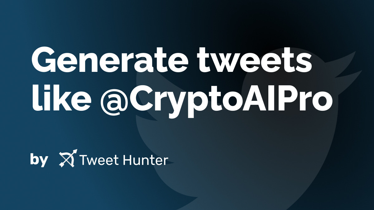 Generate Tweets like @CryptoAIPro with AI