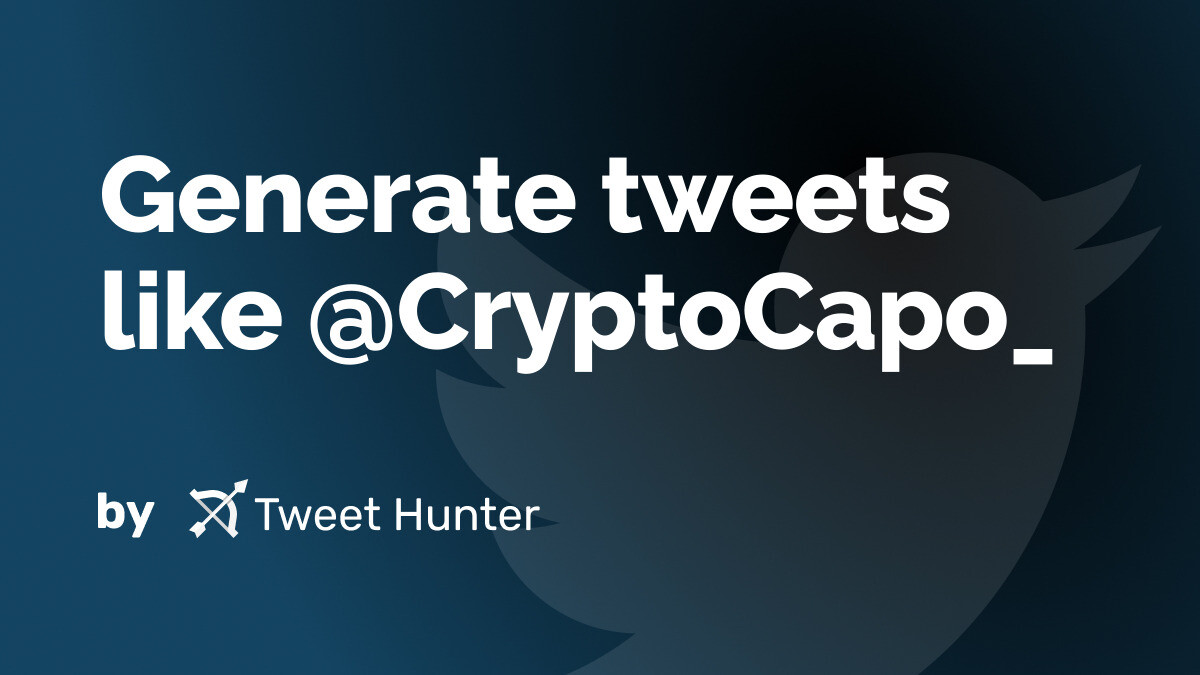 Generate Tweets like @CryptoCapo_ with AI