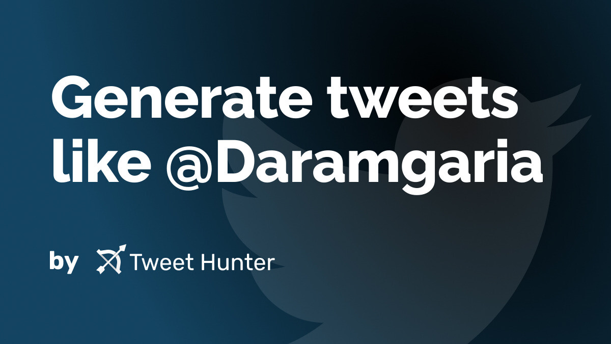 Generate Tweets like @Daramgaria with AI