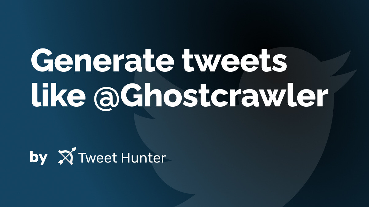 Generate Tweets like @Ghostcrawler with AI