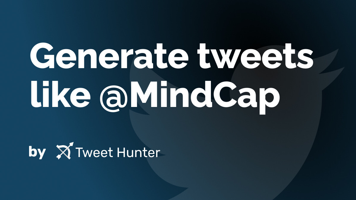 Generate Tweets like @MindCap with AI