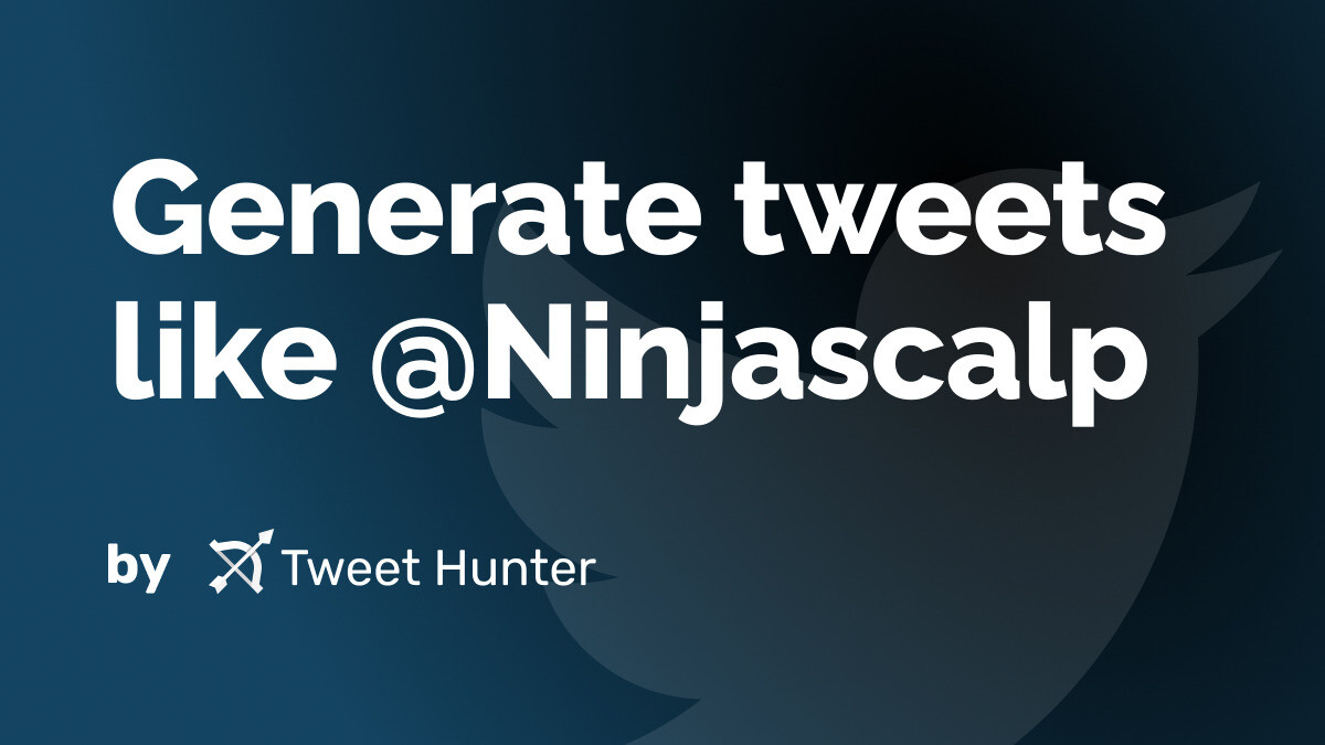 Generate Tweets like @Ninjascalp with AI