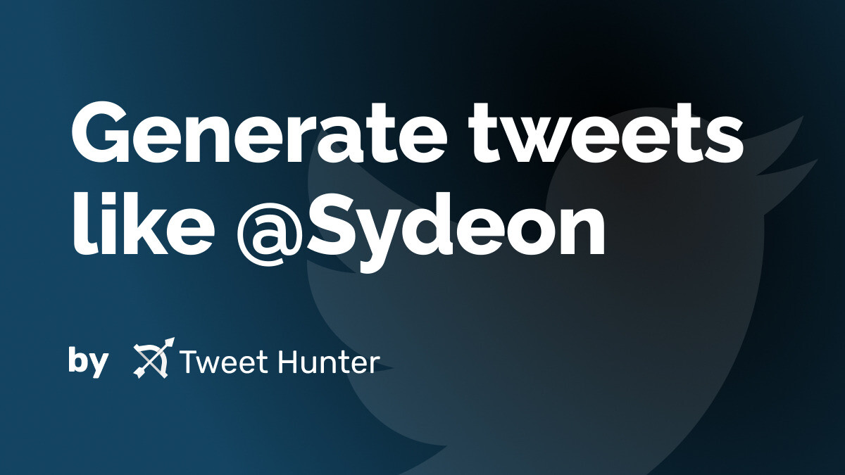Generate Tweets like @Sydeon with AI