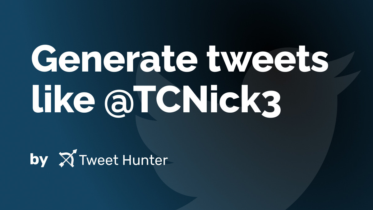 Generate Tweets like @TCNick3 with AI