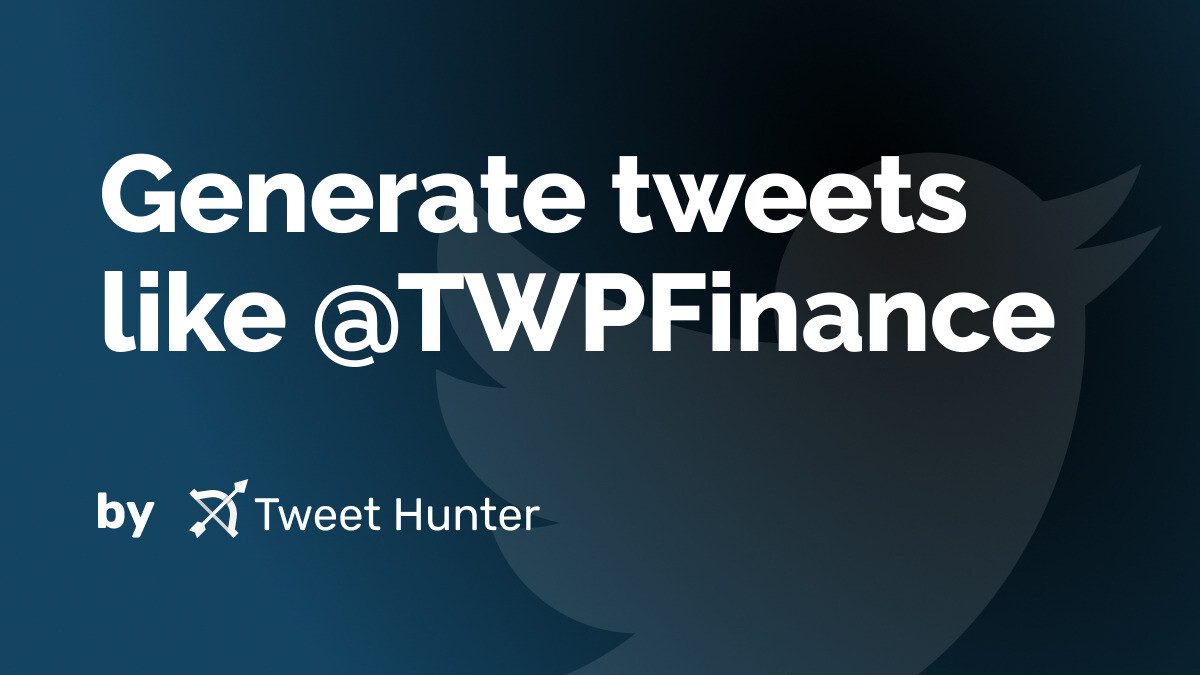 Generate Tweets like @TWPFinance with AI