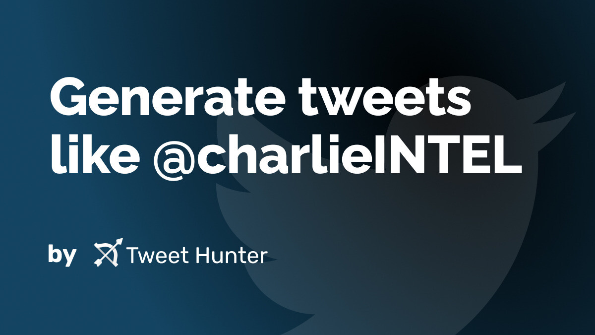 Generate Tweets like @charlieINTEL with AI