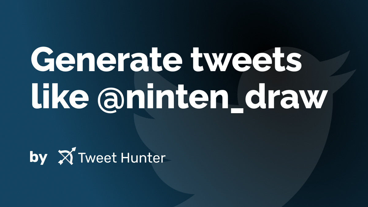 Generate Tweets like @ninten_draw with AI