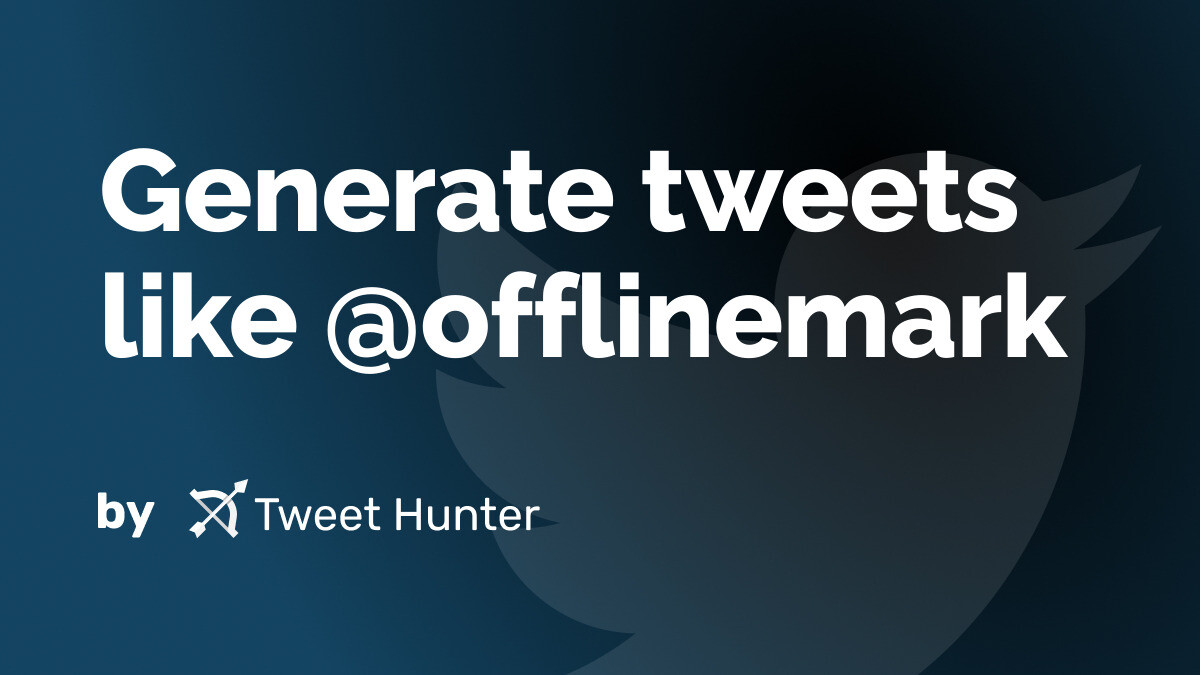 Generate Tweets like @offlinemark with AI