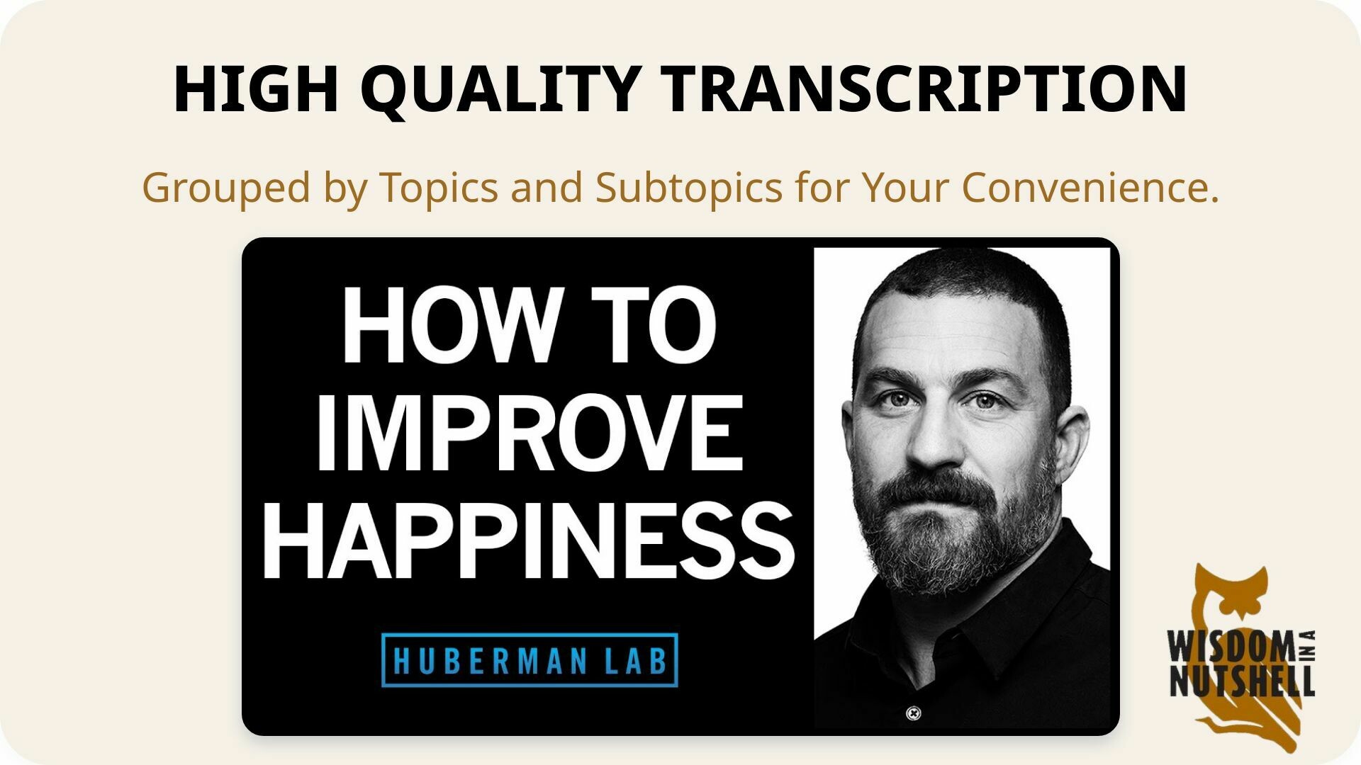 Science-Based Tools for Increasing Happiness | Huberman Lab Podcast #98 | Transcription