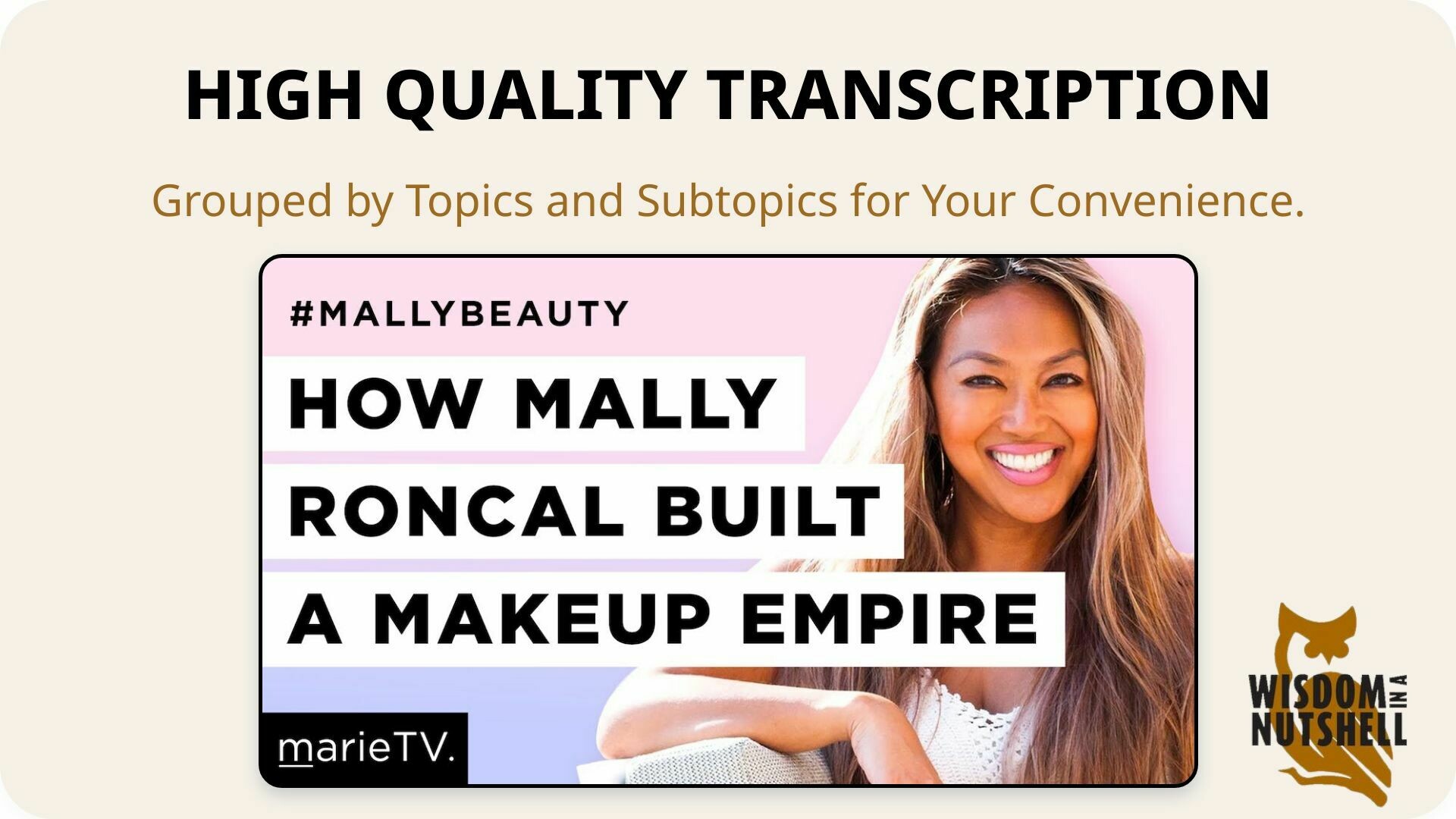 How Mally Roncal Became the World’s Most Sought After Makeup Artist | Transcription