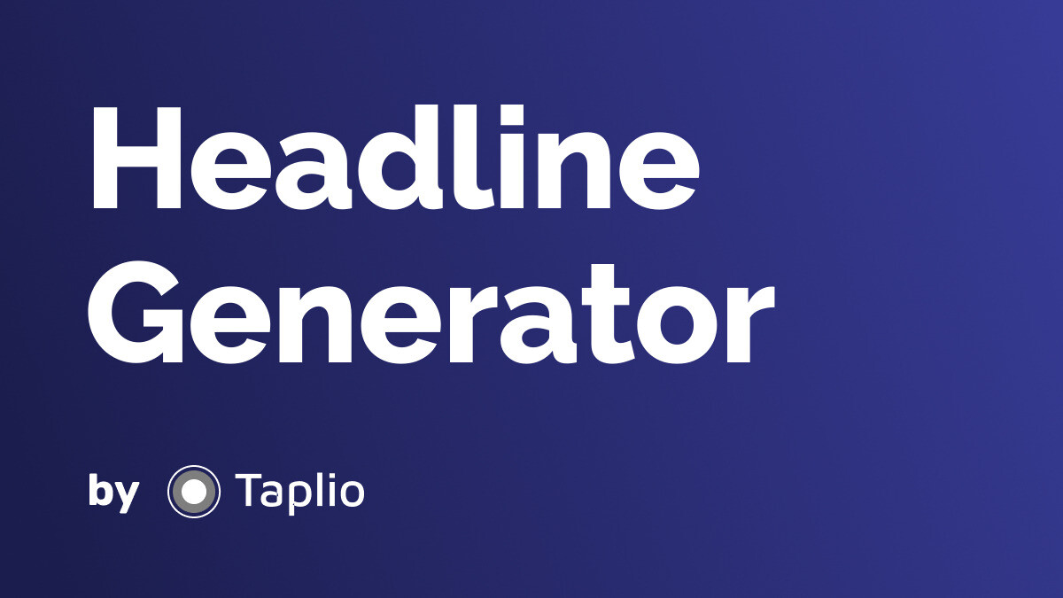 LinkedIn Headline Generator - Free Profile Headline Generator, by Taplio