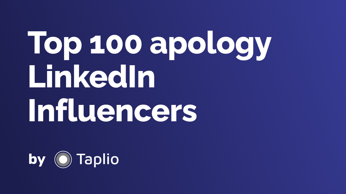 The 100 Best Linkedin Influencers about apology