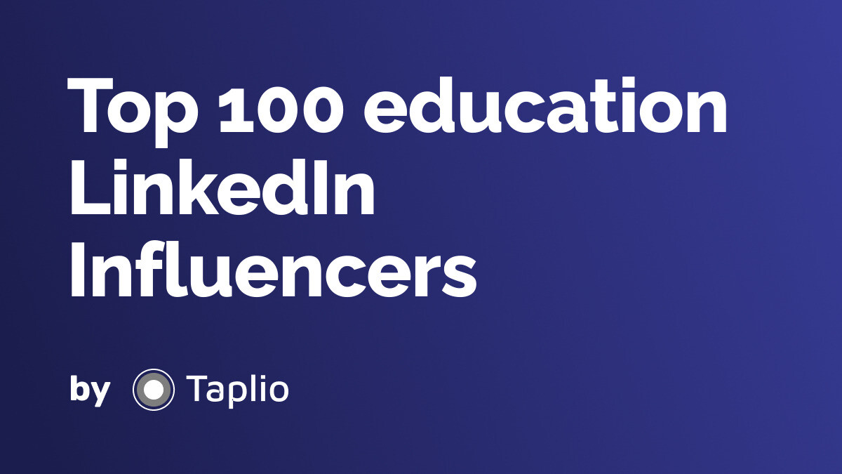 The 100 Best Linkedin Influencers about education