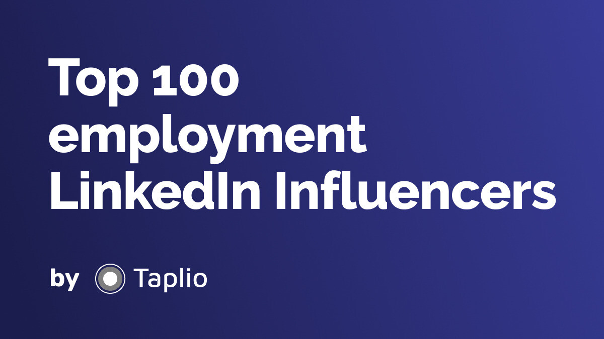 The 100 Best Linkedin Influencers about employment