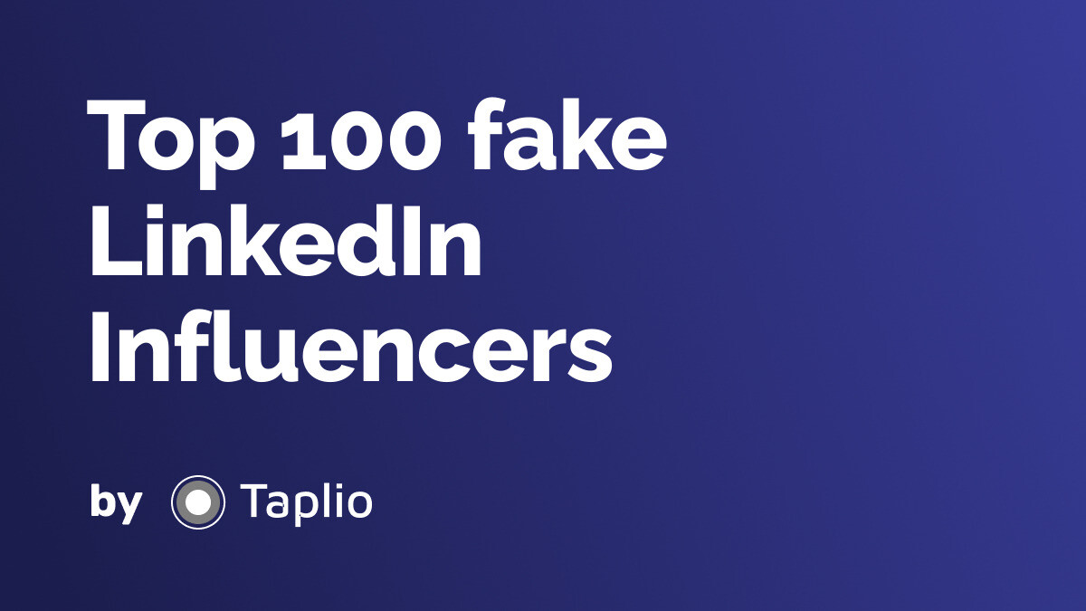 The 100 Best Linkedin Influencers about fake