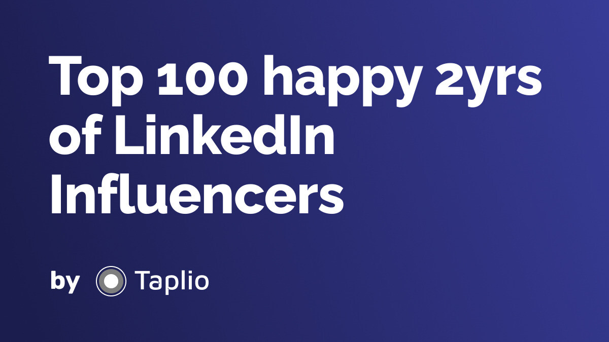 The 100 Best Linkedin Influencers about happy 2yrs of