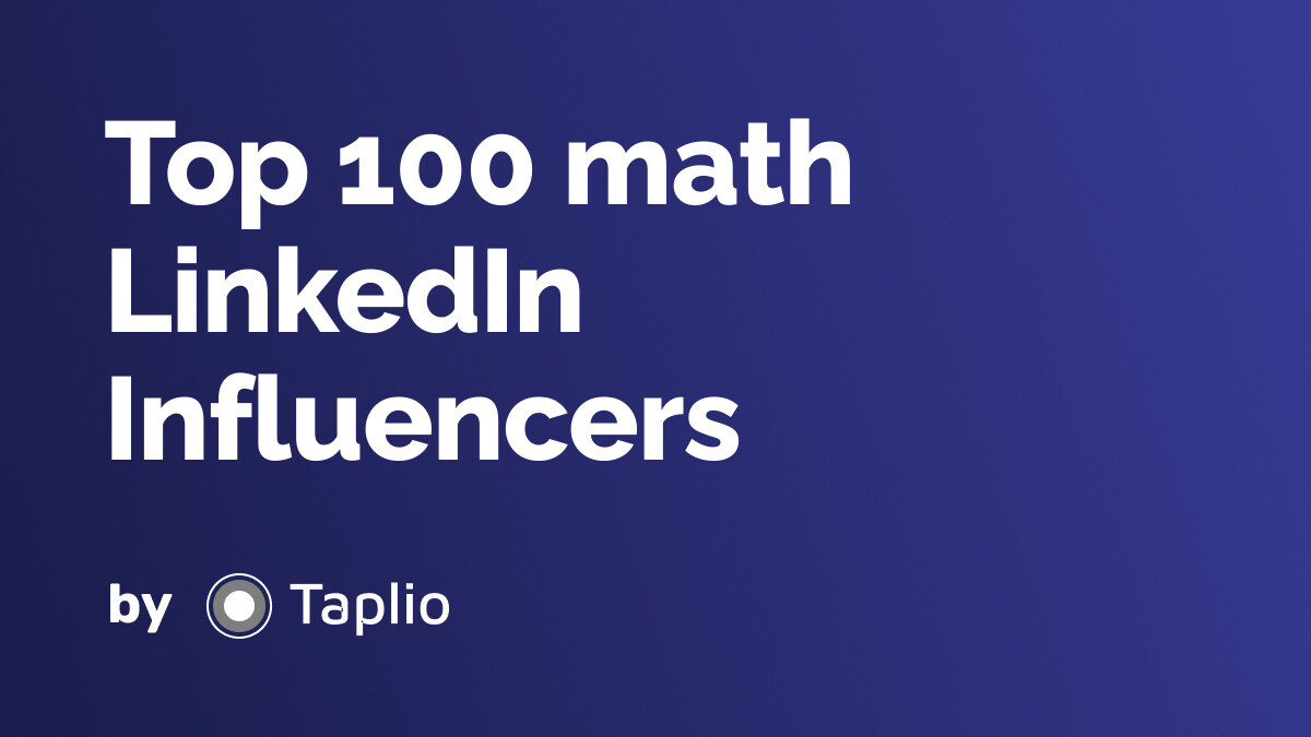 The 100 Best Linkedin Influencers about math