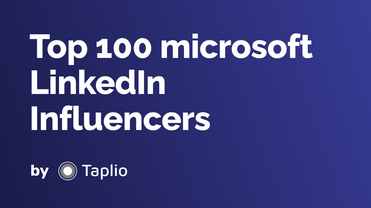 The 100 Best Linkedin Influencers about microsoft