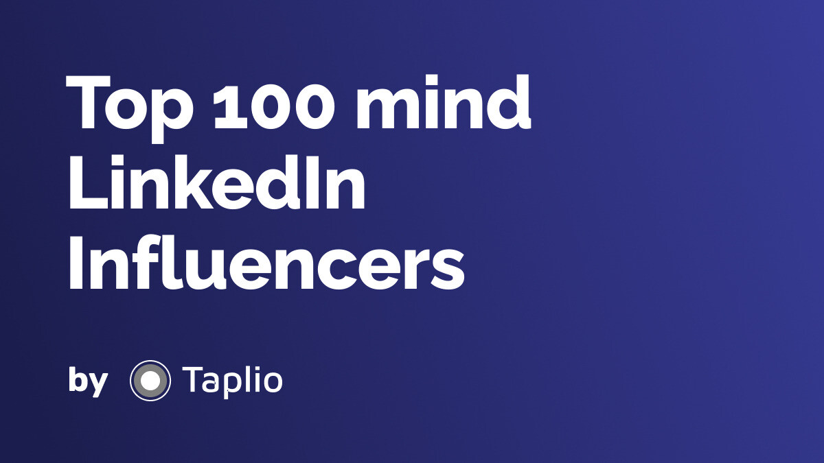 The 100 Best Linkedin Influencers about mind