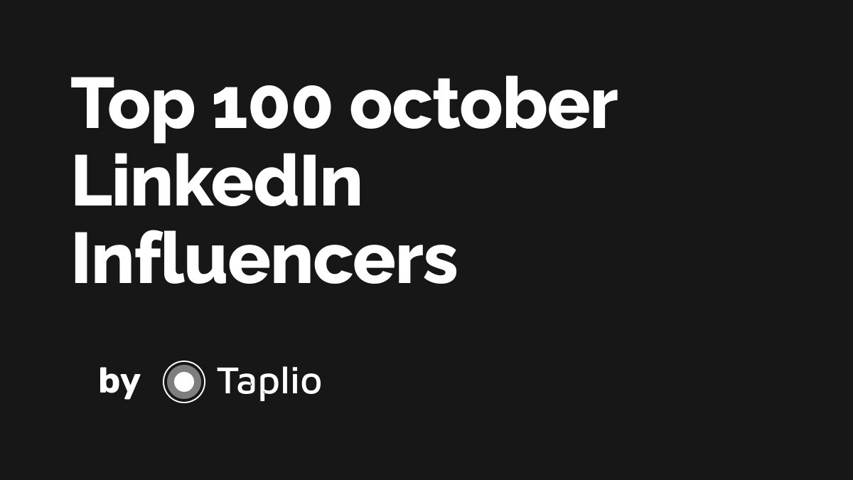 The 100 Best Linkedin Influencers about october