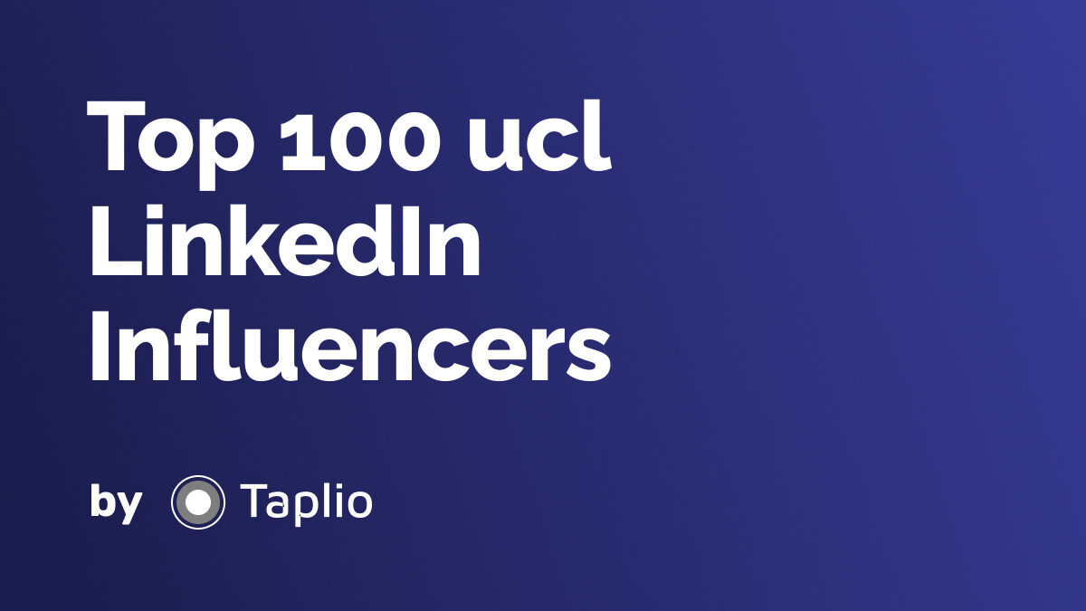 The 100 Best Linkedin Influencers about ucl