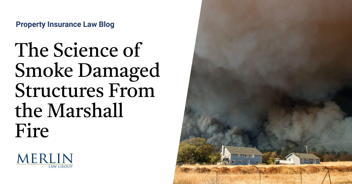 The Science of Smoke Damaged Structures From the Marshall Fire ...