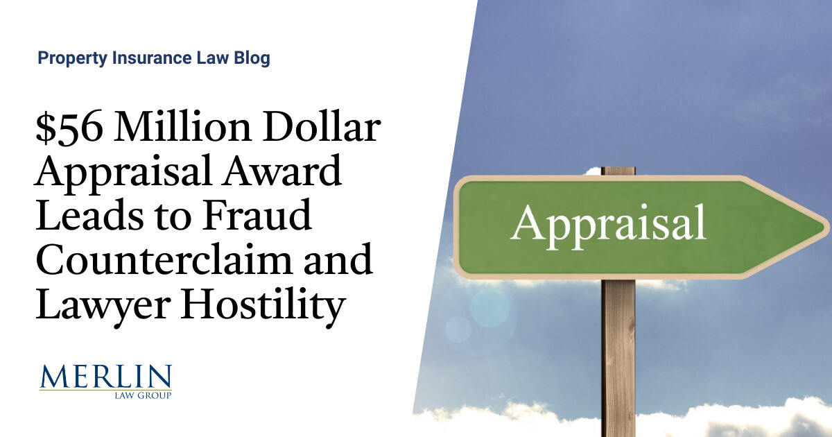 $56 Million Dollar Appraisal Award Leads to Fraud Counterclaim and ...