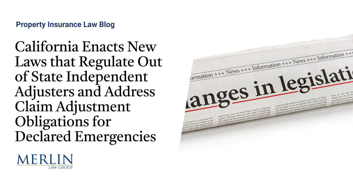 California Enacts New Laws that Regulate Out of State Independent ...