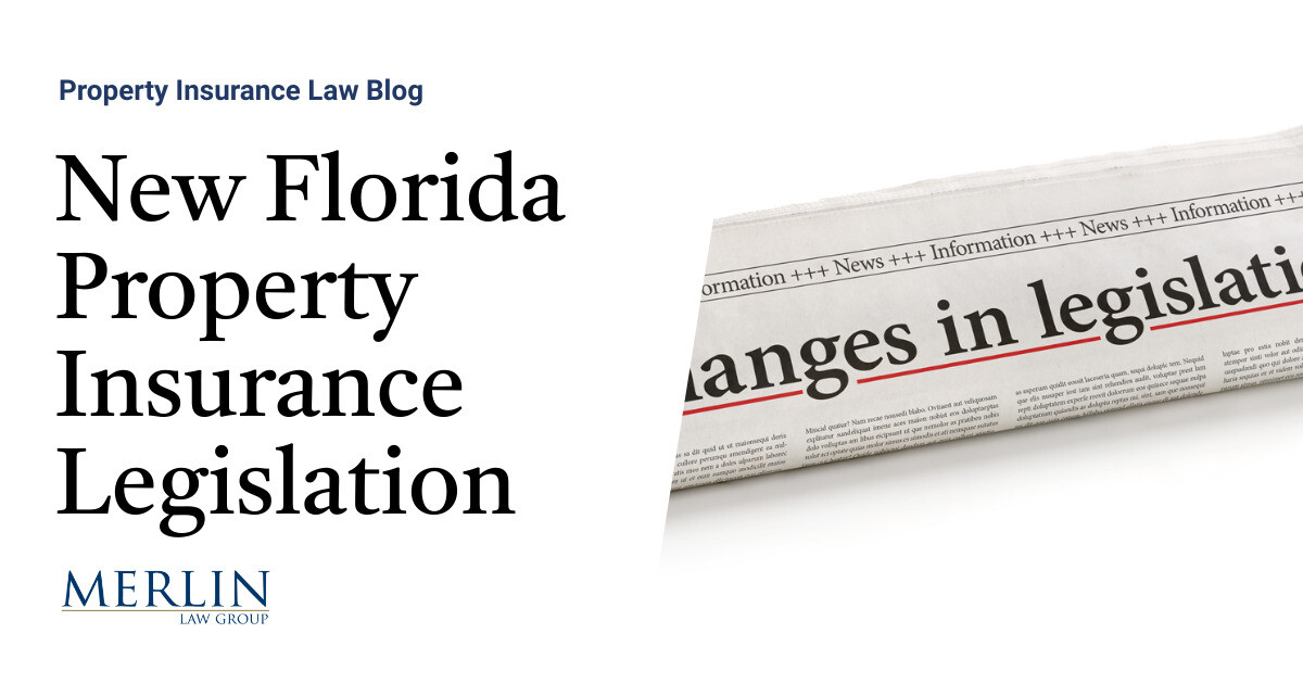 New Florida Property Insurance Legislation | Property Insurance ...