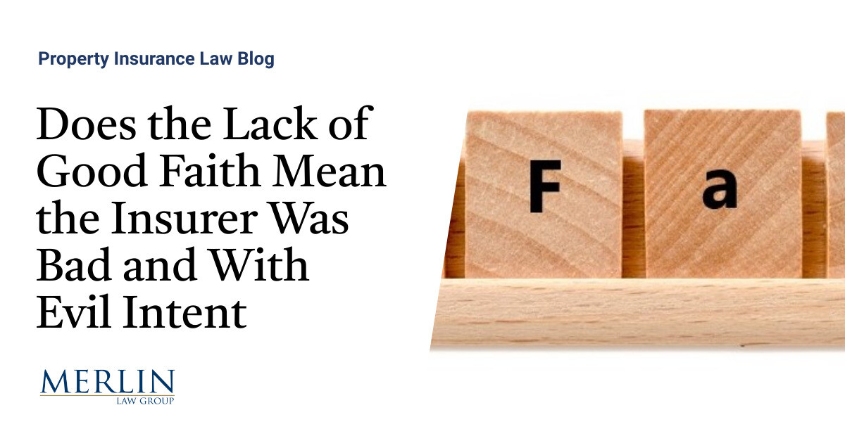 Does the Lack of Good Faith Mean the Insurer Was Bad and With Evil ...