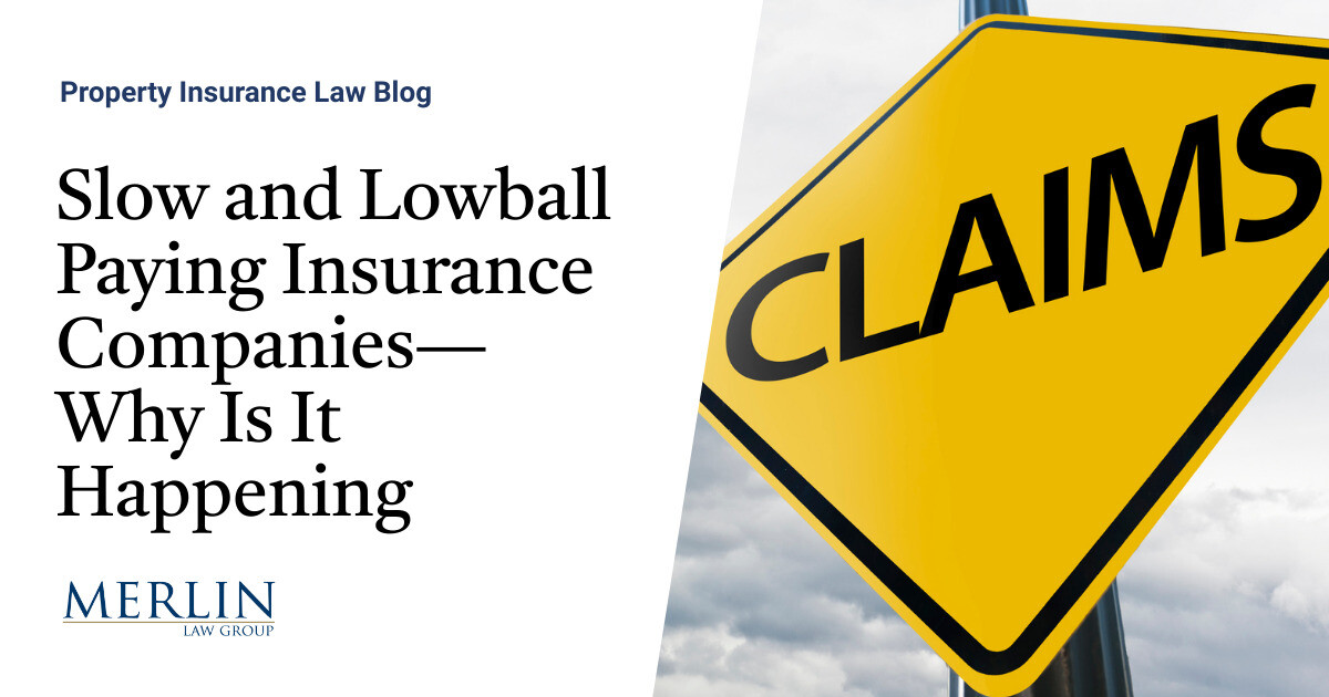 Slow and Lowball Paying Insurance Companies—Why Is It Happening ...