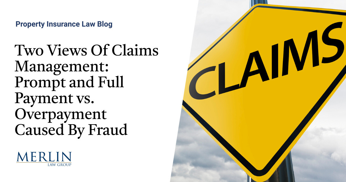 Two Views Of Claims Management: Prompt and Full Payment vs. Overpayment ...
