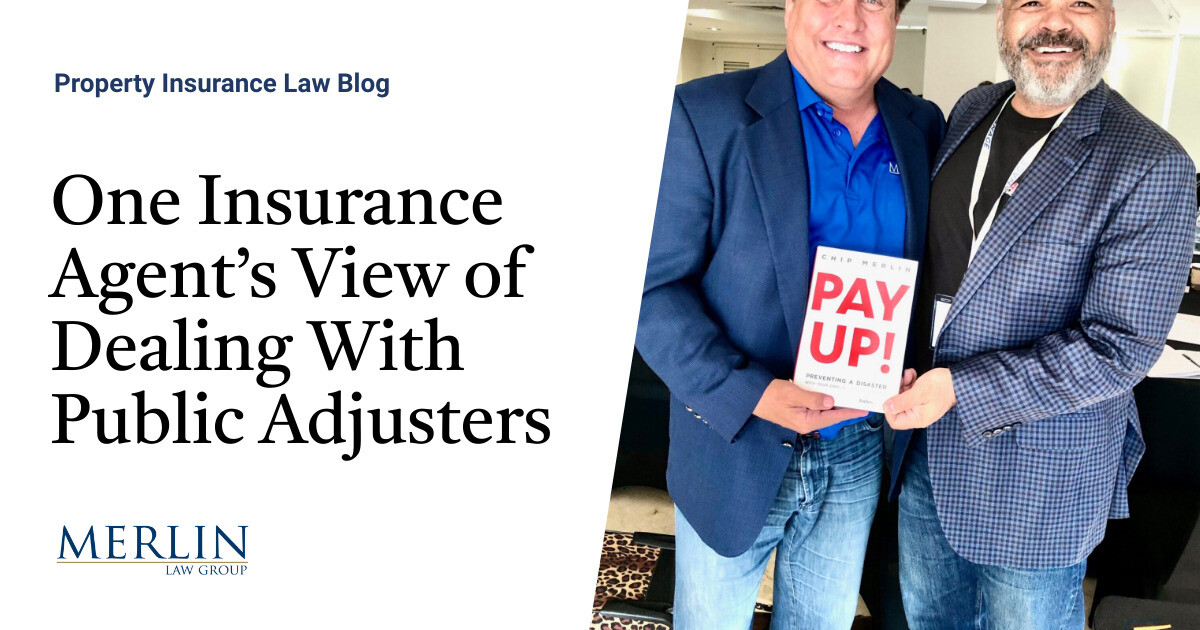 One Insurance Agent’s View of Dealing With Public Adjusters | Property ...