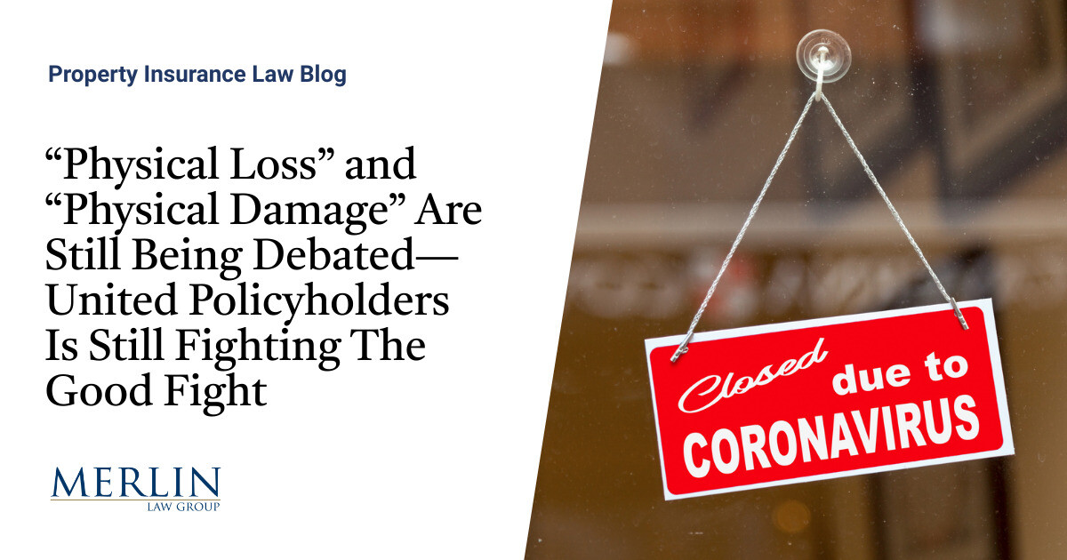 “Physical Loss” and “Physical Damage” Are Still Being Debated—United ...