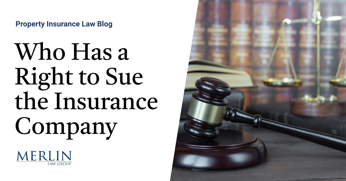 Who Has a Right to Sue the Insurance Company? A Recent Case Suggests ...