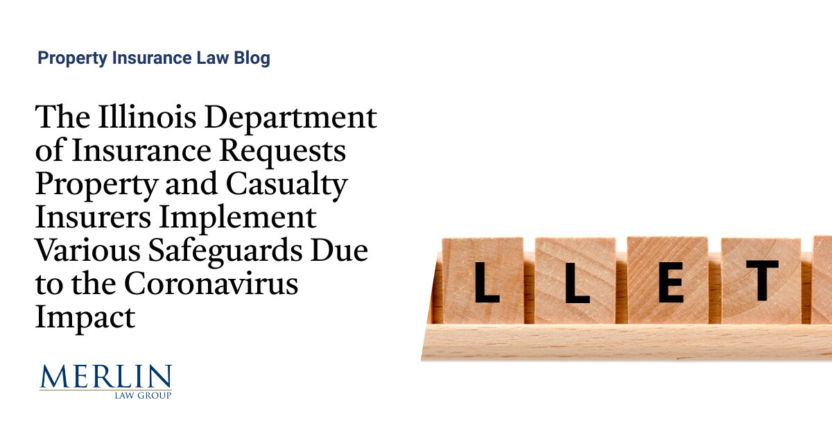 The Illinois Department of Insurance Requests Property and Casualty ...