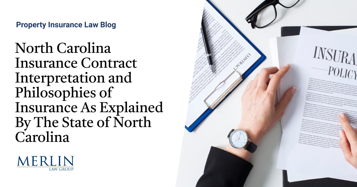 North Carolina Insurance Contract Interpretation and Philosophies of ...