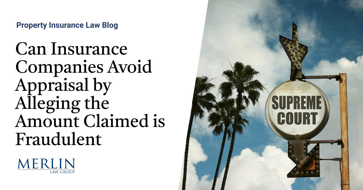 Can Insurance Companies Avoid Appraisal by Alleging the Amount Claimed ...