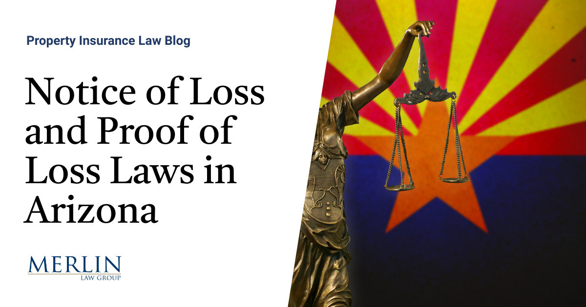 Notice of Loss and Proof of Loss Laws in Arizona | Property Insurance ...
