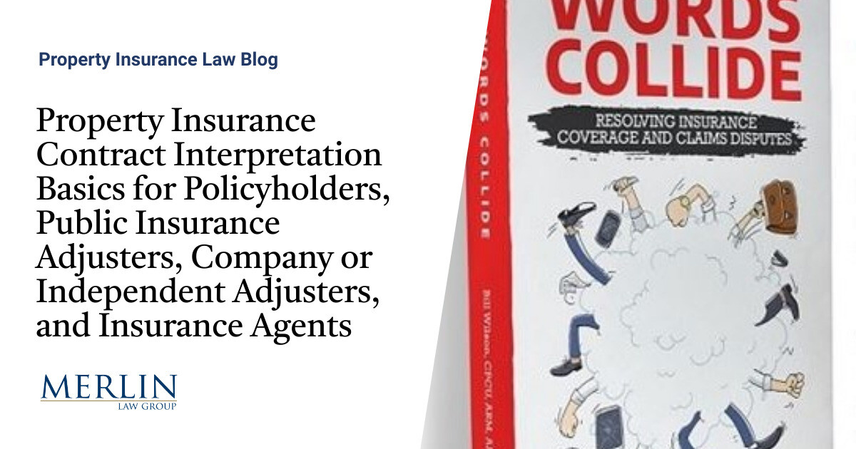 Property Insurance Contract Interpretation Basics for Policyholders ...