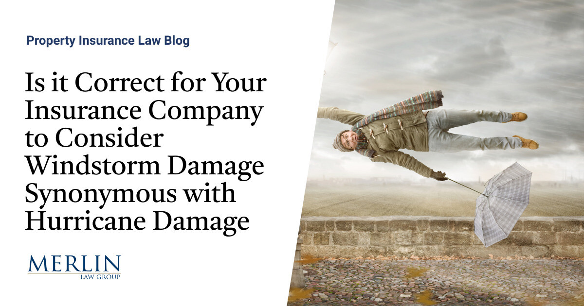 Is it Correct for Your Insurance Company to Consider Windstorm Damage ...