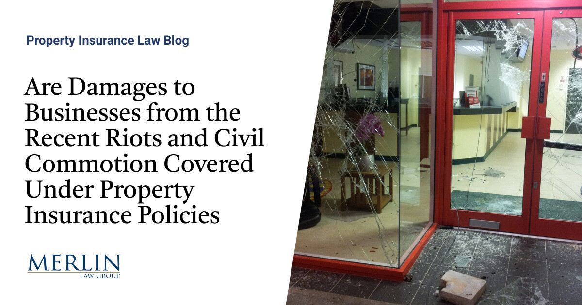 Are Damages to Businesses from the Recent Riots and Civil Commotion ...