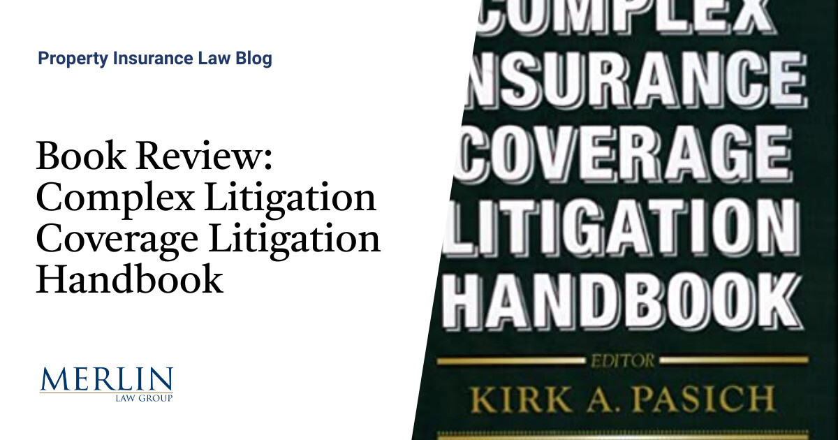 Book Review: Complex Litigation Coverage Litigation Handbook | Property ...