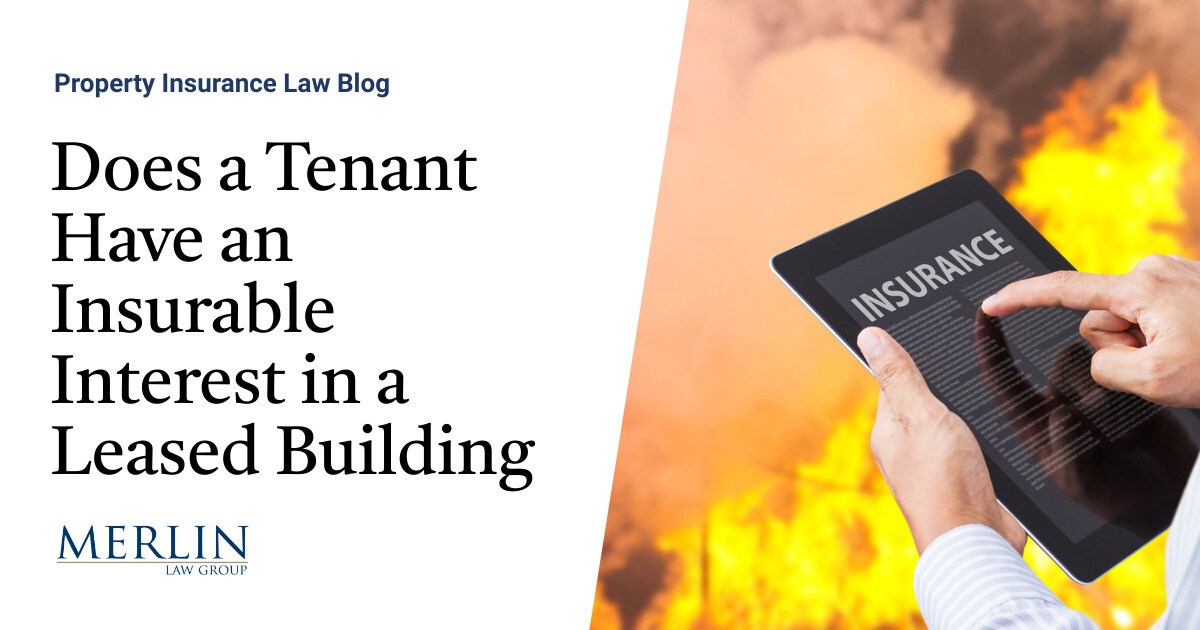 Does a Tenant Have an Insurable Interest in a Leased Building? Yes ...