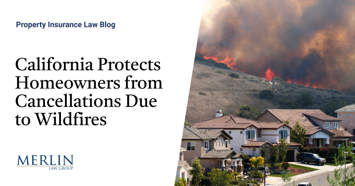 California Protects Homeowners from Cancellations Due to Wildfires ...